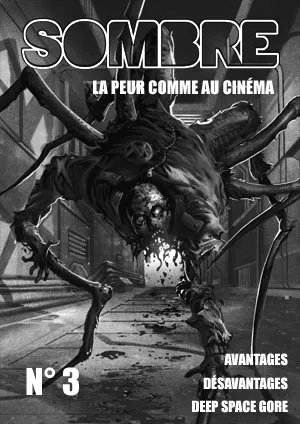 SOMBRE°3 LA PEUR COMME AU CINEMASOMBRE Sombre est un jeu de rôle po...